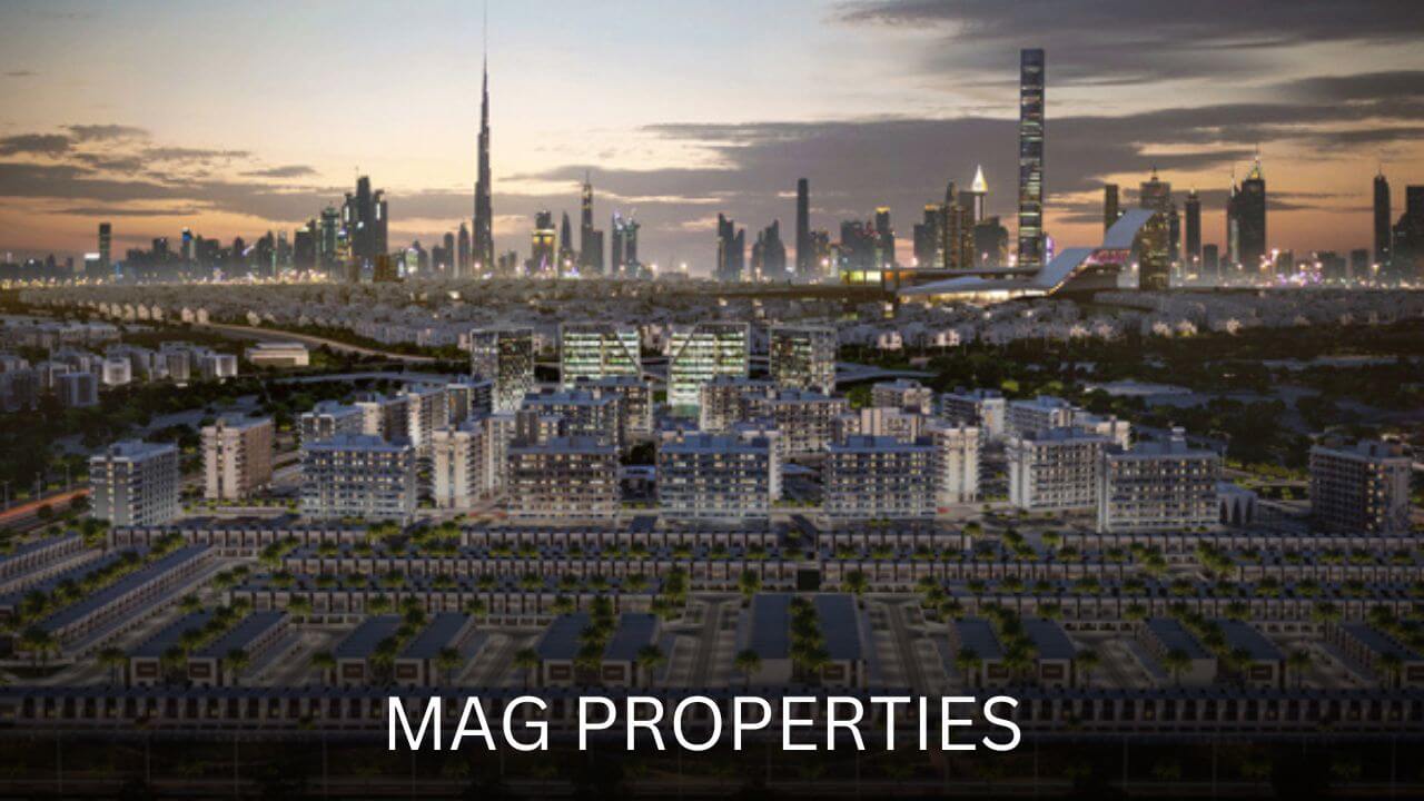 Mag Properties | Developer in UAE | Royallp